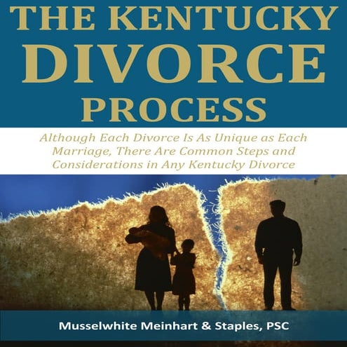 The Kentucky Divorce Process | PDF | Divorce | Family and Relationships