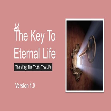 The Key To Eternal Life | PDF