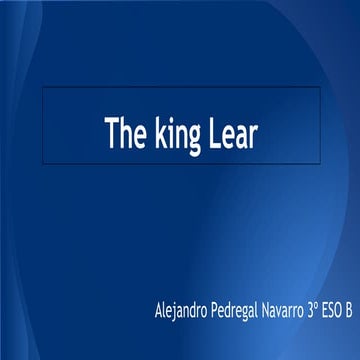 Presentation on King Lear by William Shakespeare | PPTX
