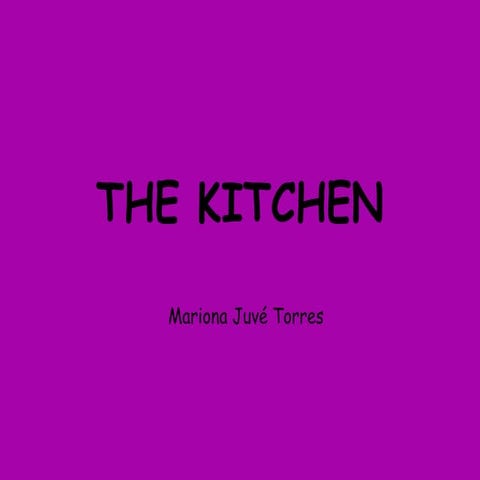THE KITCHEN | PPT