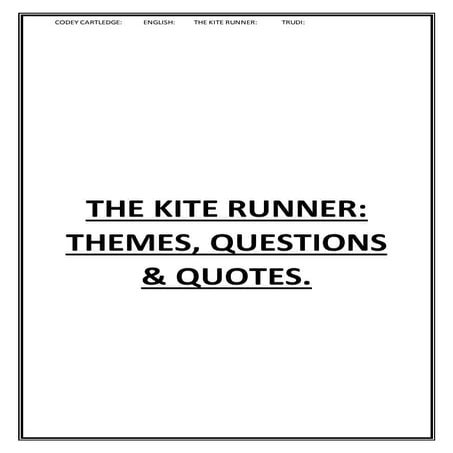 THE KITE RUNNER: Themes with Quotes | DOCX