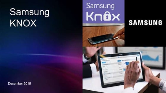 KNOX Message: Collaborate Securely, Anywhere, Anytime | PPTX ...