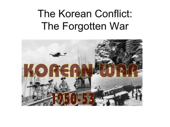 Korean war | PPTX | Death, Injury, or Military Conflict | Sensitive Topics