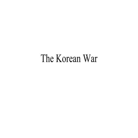 The korean war | PPT