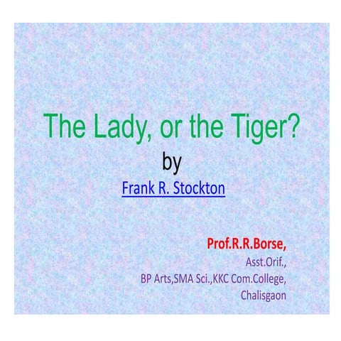 The lady, or the tiger | PPTX