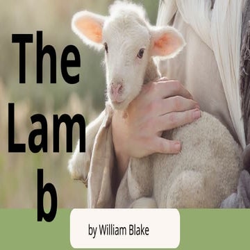 The Lamb.pptx The Lamb by William Blake | PPTX