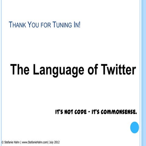 The Language of Twitter | PPT