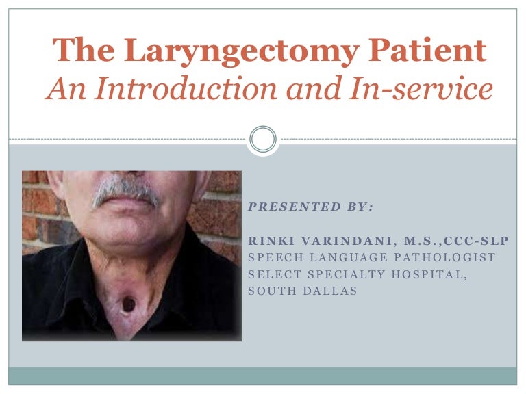 The laryngectomy patient