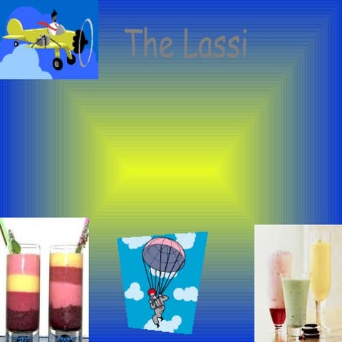 The lassi | PPT