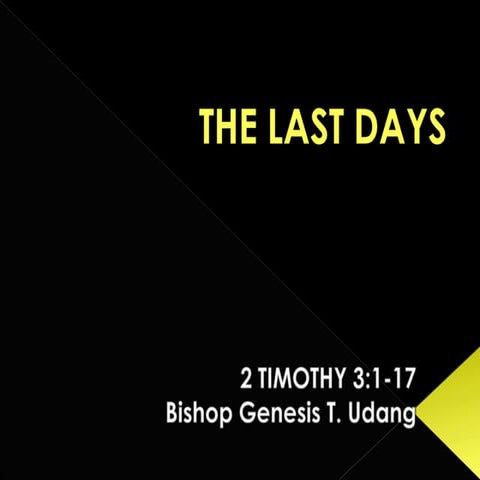 The last days | PPT | Christianity | Religion & Spirituality