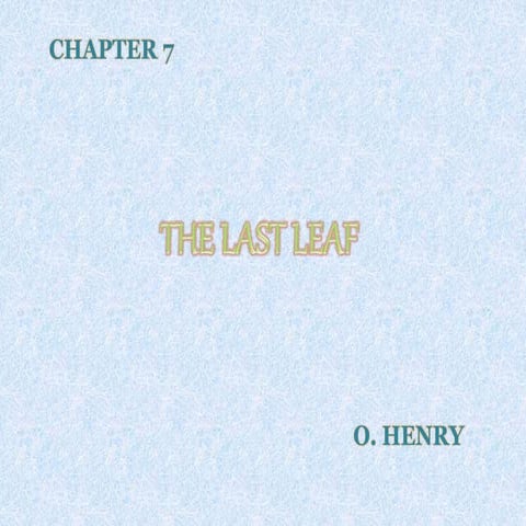 The Last Leaf (English CBSE).pptx