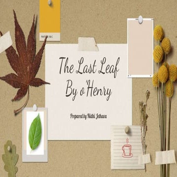 The last leaf by o'henry | PPTX