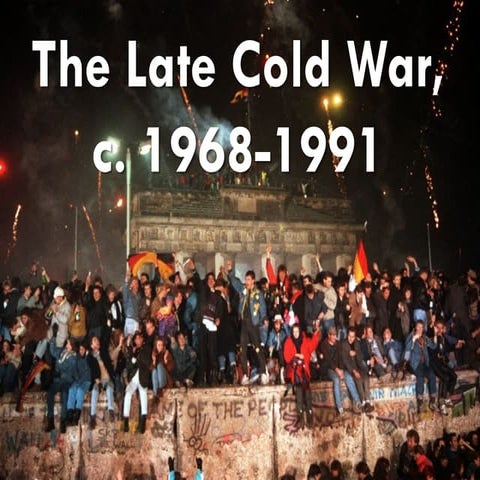 The Late Cold War, c. 1968-1991.pdf