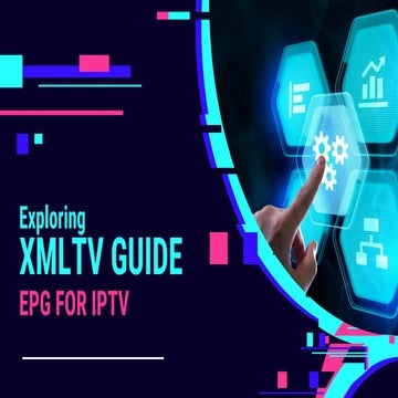The Latest Trends in XMLTV Guide EPGs for IPTV Providers.pdf