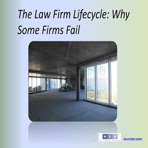 The Law Firm Lifecycle: Why Some Firms Fail | PPT