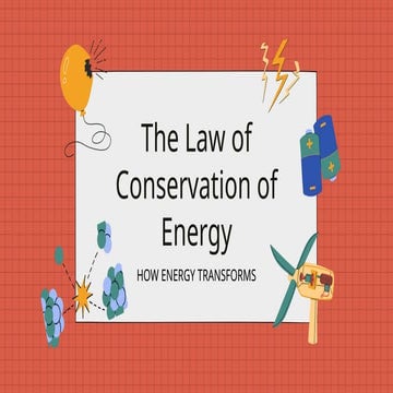 The Law of Conservation of Energy Science Presentation in Red White ...