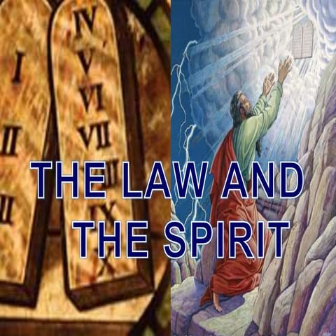 The Law and the Spirit | PPTX