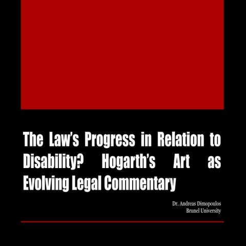 The Law's Progress in relation to disability? Hogarth's art as evolving ...
