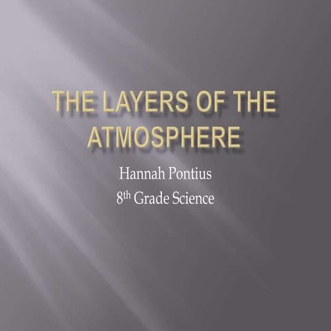 The layers of the atmosphere pontius | PPTX