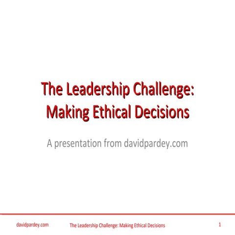 The leadership challenge making ethical decisions | PPT
