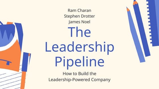 The leadership pipeline | PPTX