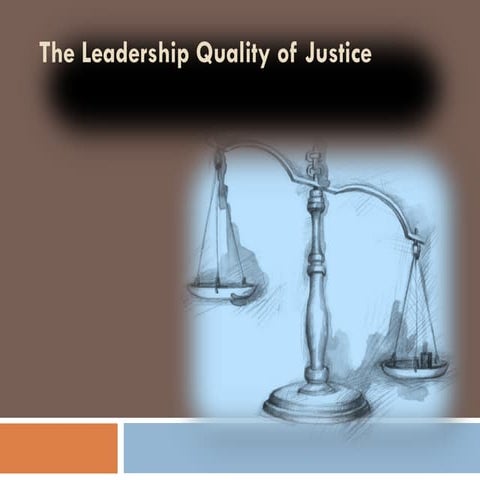 The leadership quality of justice | PDF