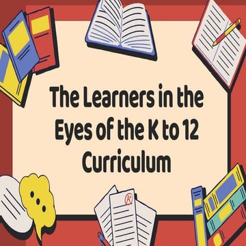The Learners in the Eyes of the K to 12 Curriculum_20250619_001148_0000 ...
