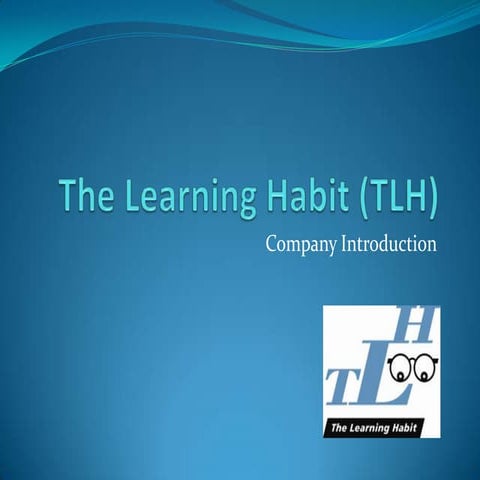 The Learning Habit (Tlh) V1.1 | PPSX