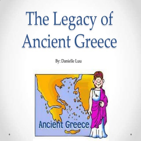The Legacy of Ancient Greece | PPTX