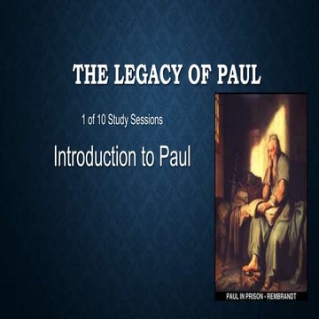 The legacy of paul first presentation | PPTX