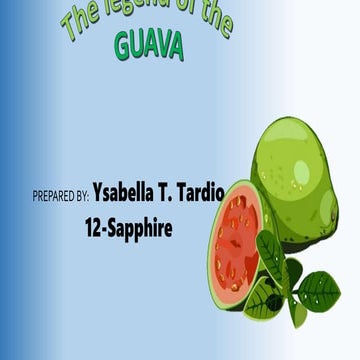 The legend of a Guava | PPTX