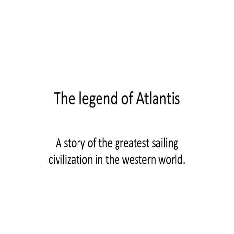 The legend of atlantis | PPTX