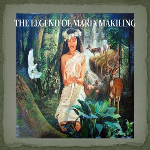 The legend of maria makiling | PPTX