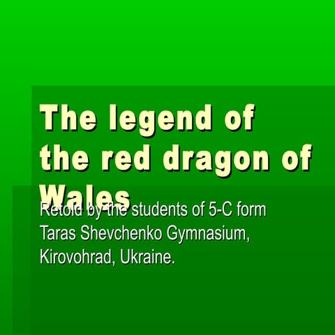 Wales-red-dragon-story-Wales--power-point.pptx