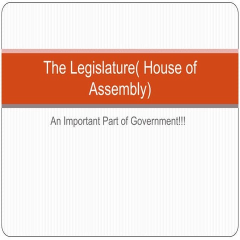 The legislature( house of assembly) | PPTX