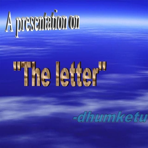 The letter | PPT