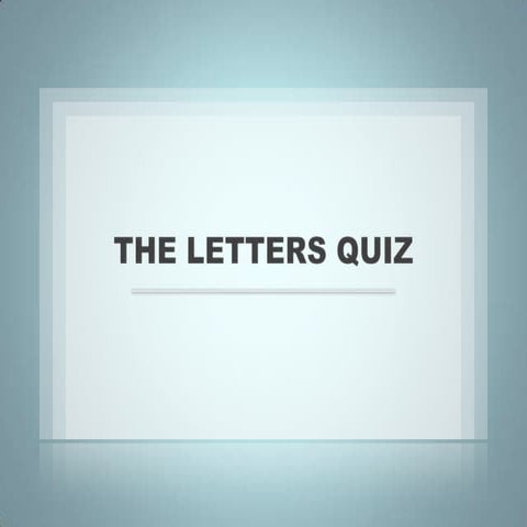 The letters quiz no answers | PPTX