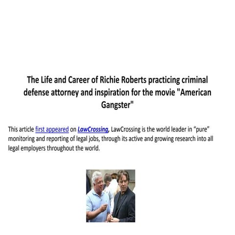 The life and career of richie roberts practicing criminal defense att…