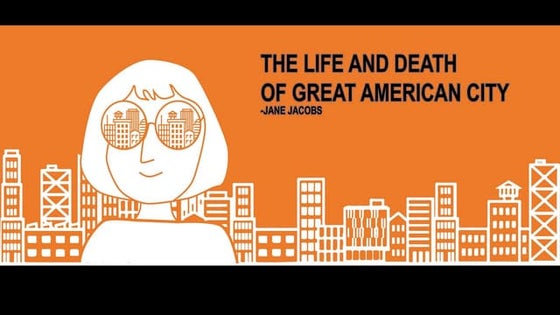 Jane Jacobs - Life and Work, a short presentation. | PPTX