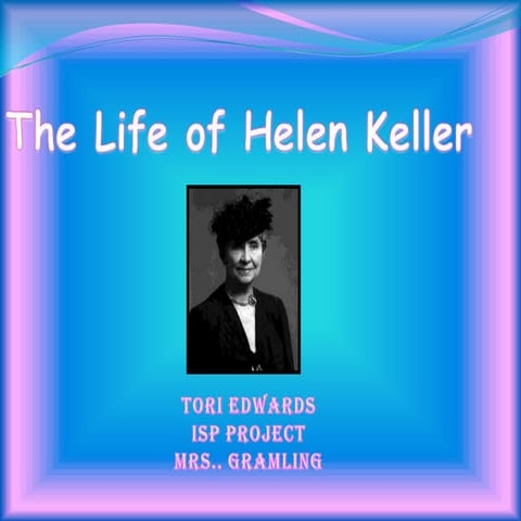 The life of helen keller 2007 | PPT