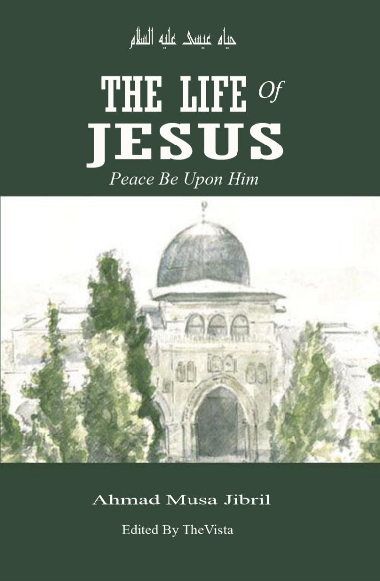 The life of_isa_jesus_pbuh_in_light_of_islam