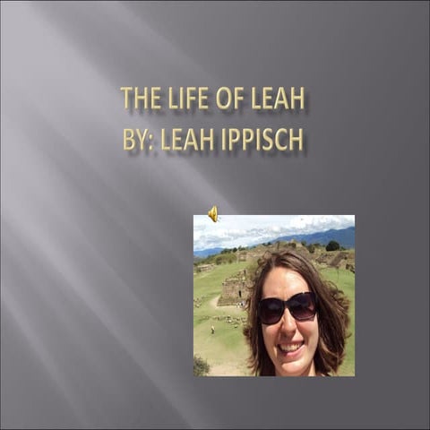 The life of leah powepoint presentation2 | PPT