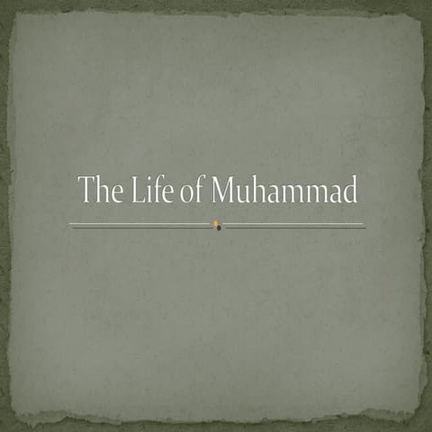 The life of muhammad flipnotes | PPT | Islam | Religion & Spirituality