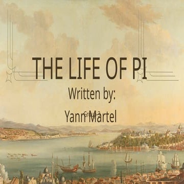 THE LIFE OF PI by Yann Martel. .pptx