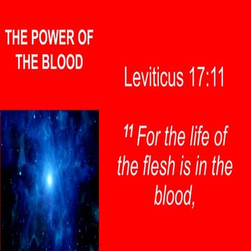 The life of the flesh is in the blood | PPT