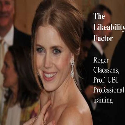 The Likeability Factor 2017 | PPTX