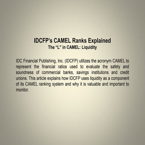 IDCFP’s CAMEL Ranks Explained - The “L” in CAMEL: Liquidity | PPTX