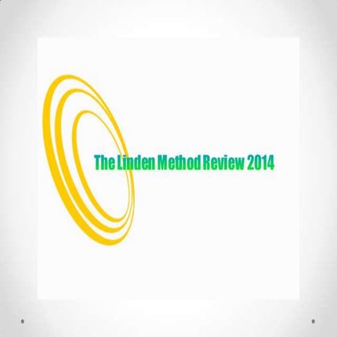 The linden method reviews 2014 | PPT