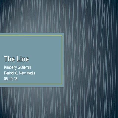 The line 05 10-13 | PPT