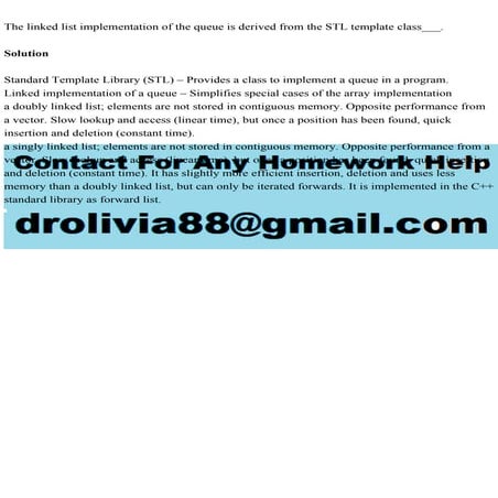 The linked list implementation of the queue is derived from the STL .pdf